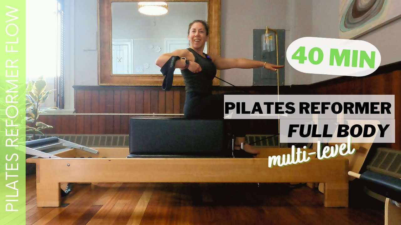 Back to Basics PILATES REFORMER Flow | Full Body | 40 Min | Multi-Level ...