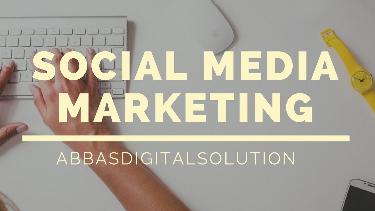 Abbas Digital Solution - Social Media Marketing (Explainer video) - YouTube