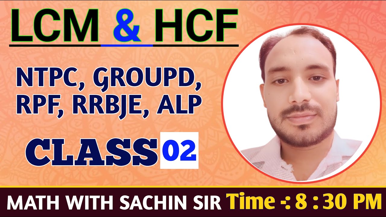 LCM & HCF Class-2 #ntpc #rpf #groupd #rrbje #mathwithsachinsir - YouTube