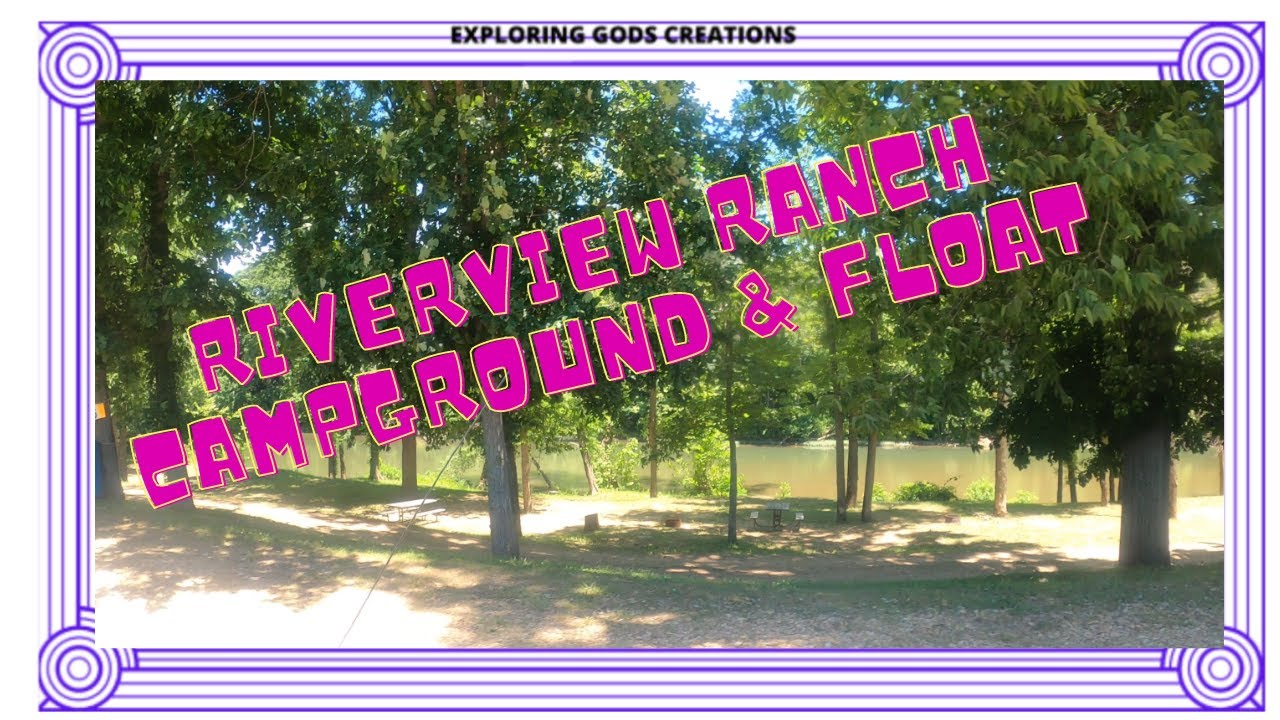 campground review video of Riverview Ranch Campground and Float trip, Bourbon, MO - YouTube