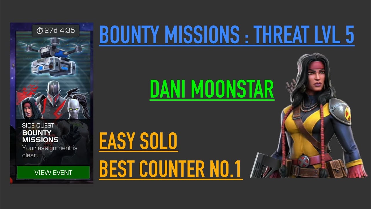 MCOC : Bounty missions, Dani moonstar, best counter, easy solo, threat ...