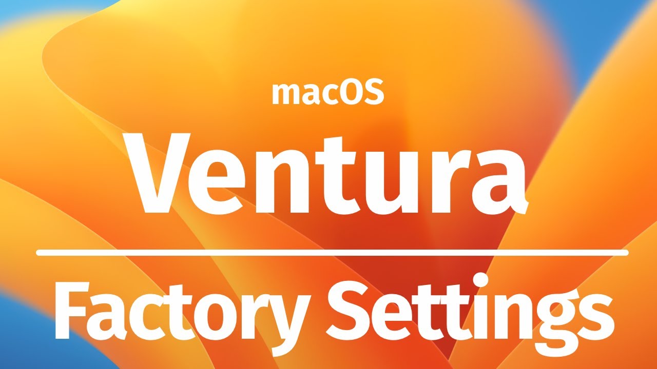 Erase your Mac and Reset it to Factory Settings macOS Ventura - YouTube