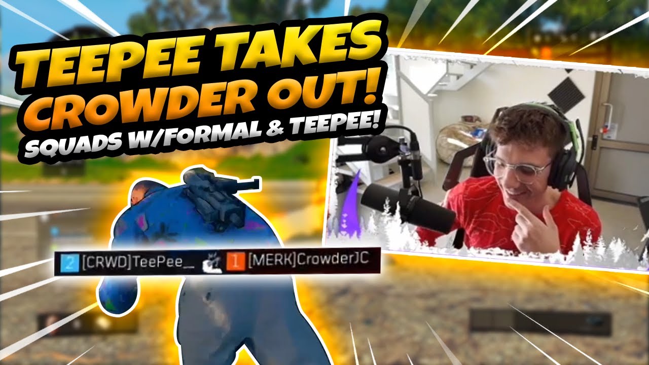 TEEPEE TAKES CROWDER OUT! SQUADS W/FORMAL & TEEPEE! (Call of Duty ...