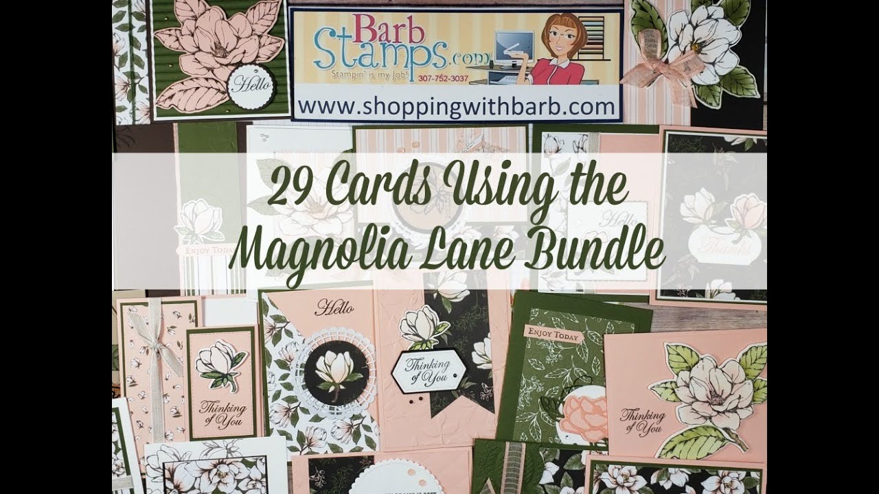 29 Cards with the Magnolia Lane Bundle Good Morning Magnolia - YouTube