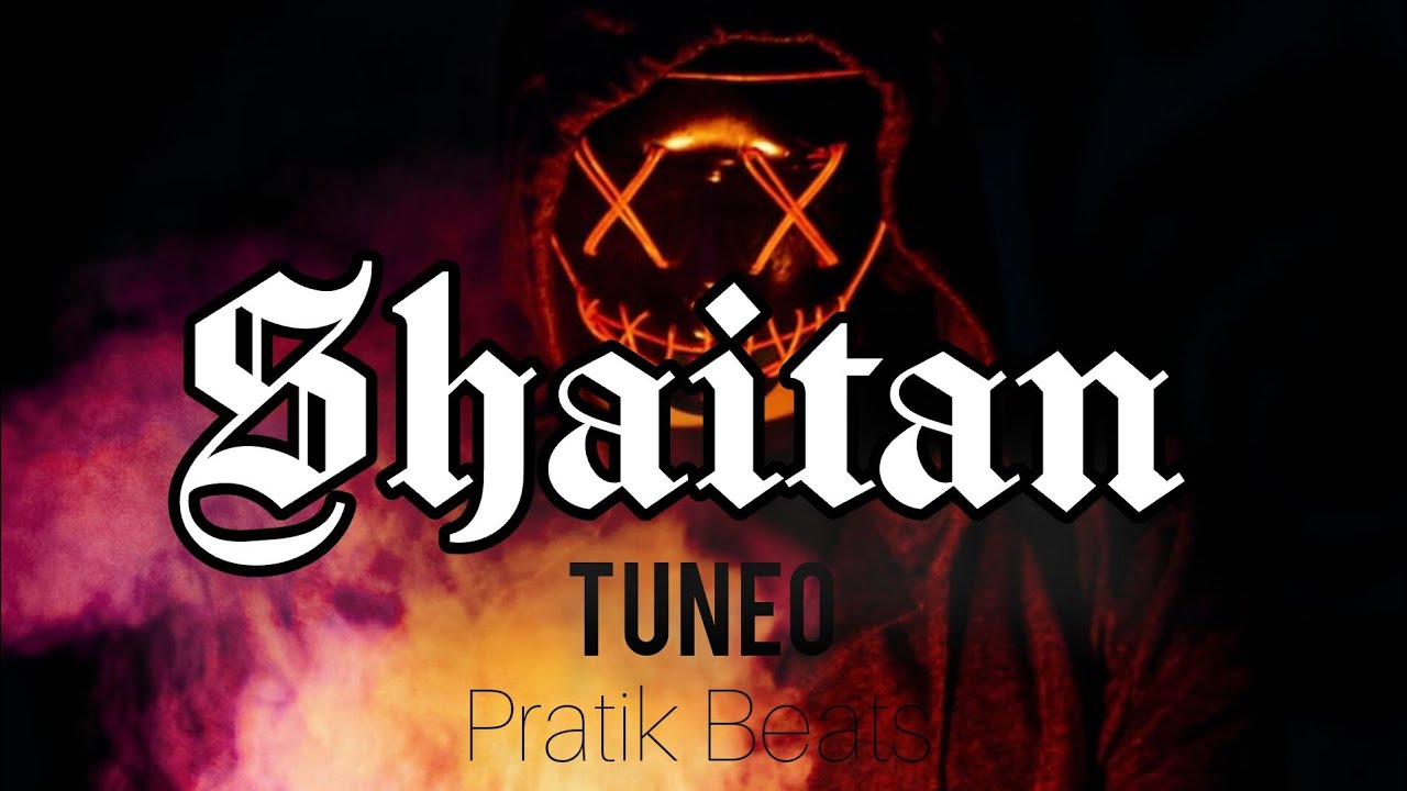 Shaitan😈|| TuneO Original || New Gangster 🔥 song 2023 - YouTube