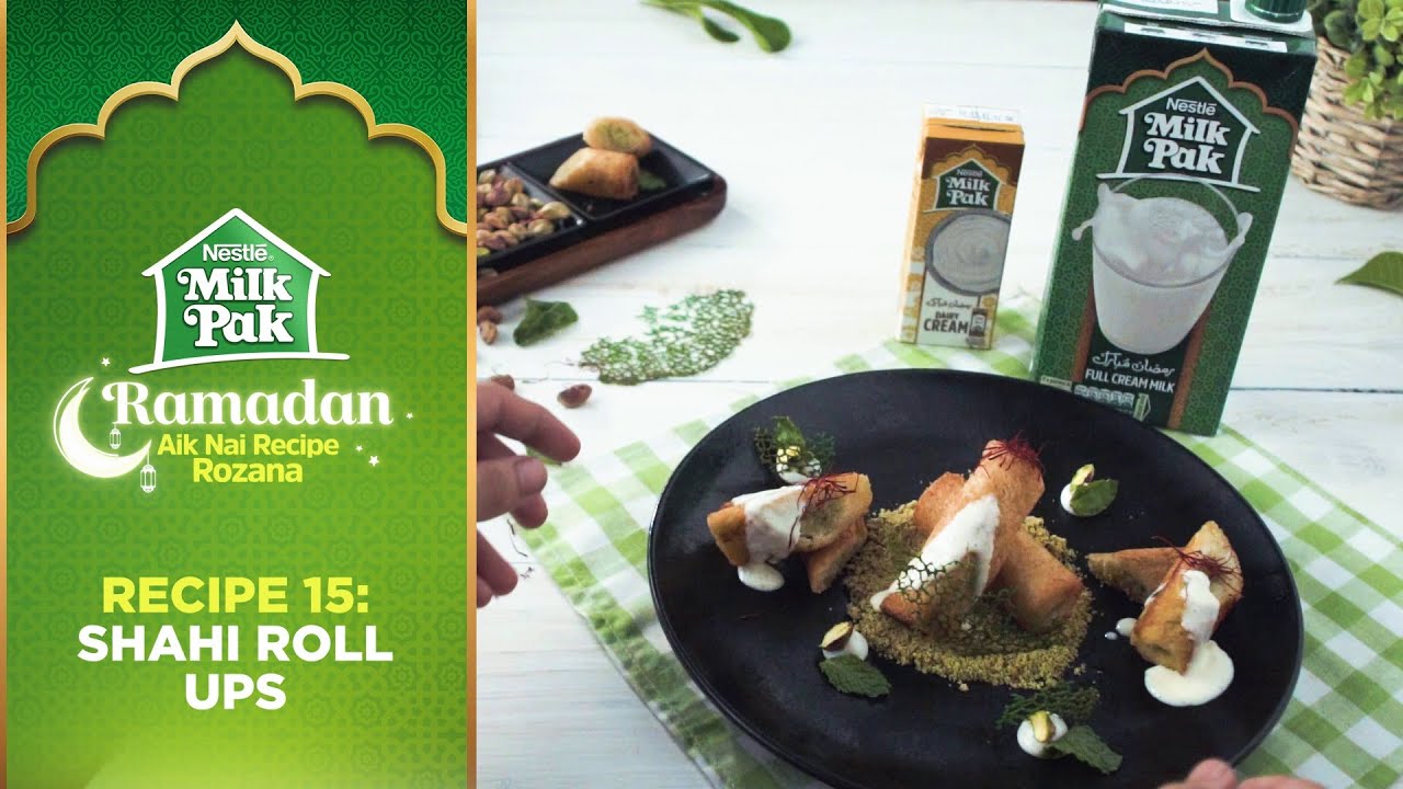 Shahi Roll Ups Recipe | NESTLÉ MILKPAK Ramadan | Recipe 15 - YouTube
