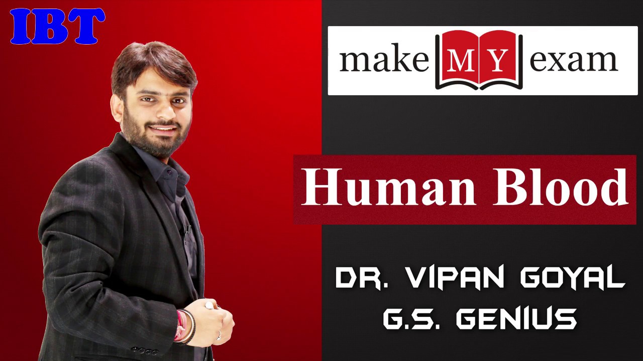 Human Blood By GS Genius Vipan Goyal - YouTube