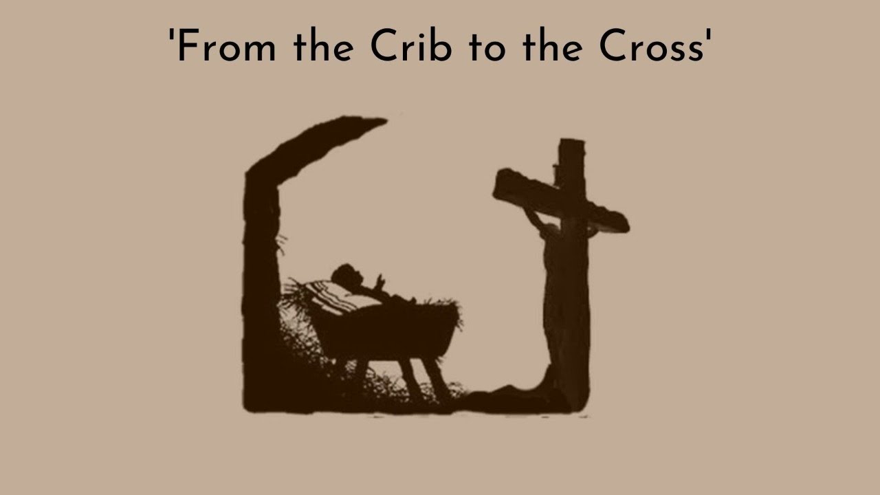 24 DEC 2020 || From the Crib to the Cross || - YouTube