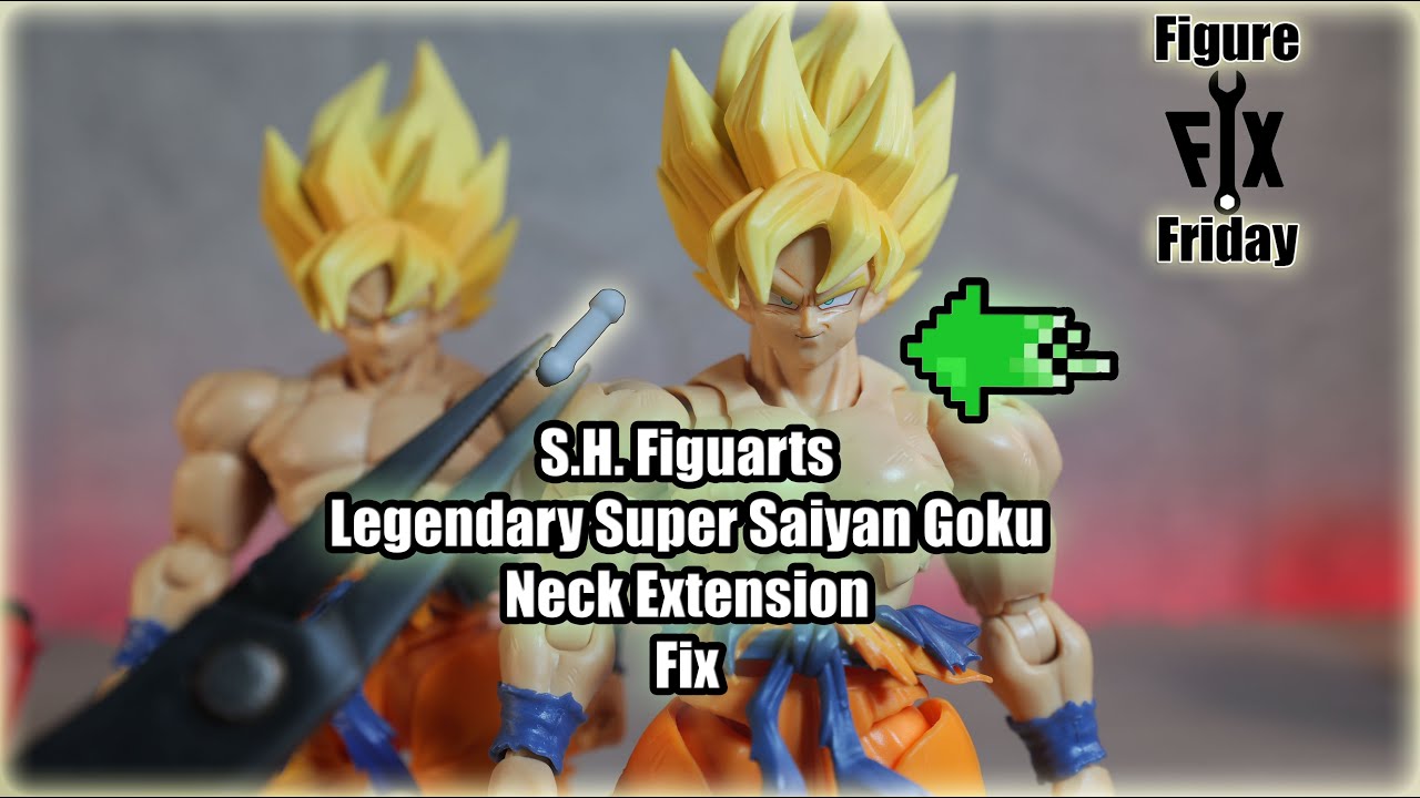 Figure Fix Friday: SHF Legendary Super Saiyan Goku Neck Extension - YouTube