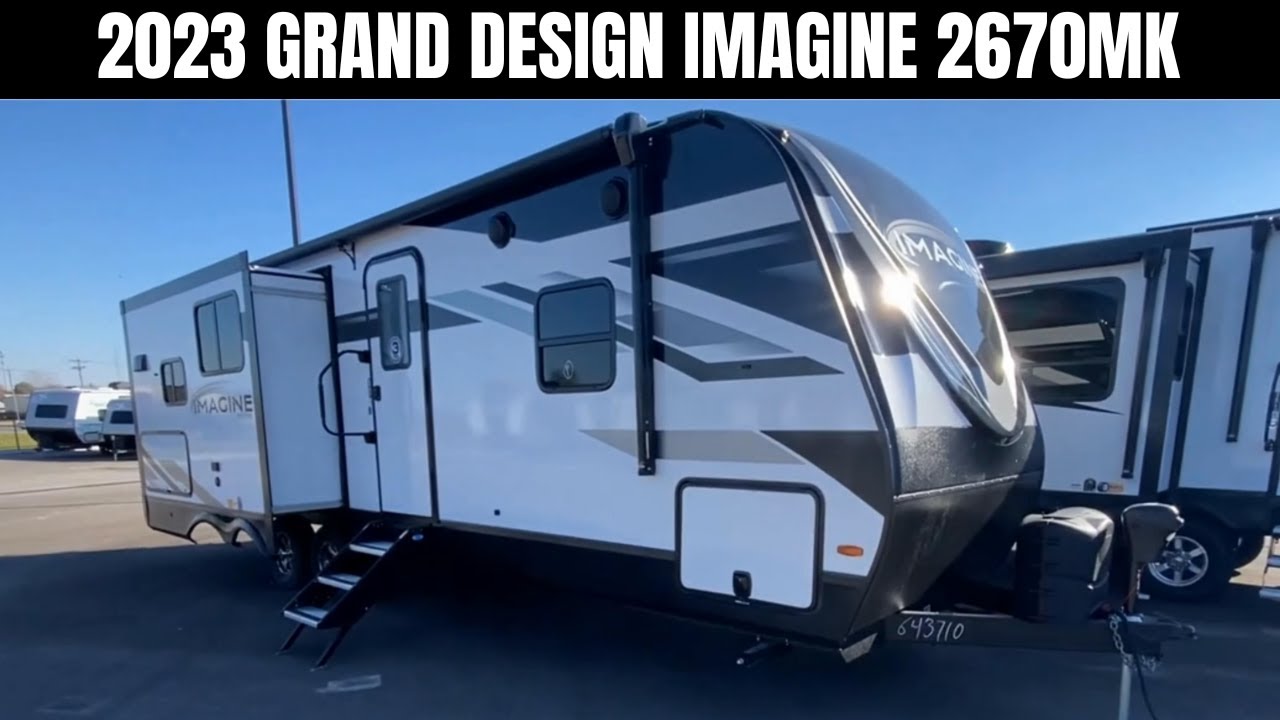 2023 Grand Design Imagine 2670MK - YouTube