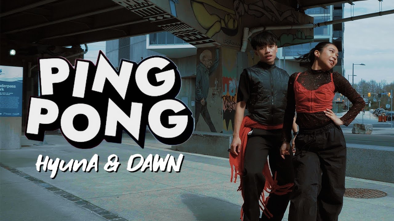 [KPOP IN PUBLIC] HyunA & Dawn - PING PONG | DANCE COVER - YouTube