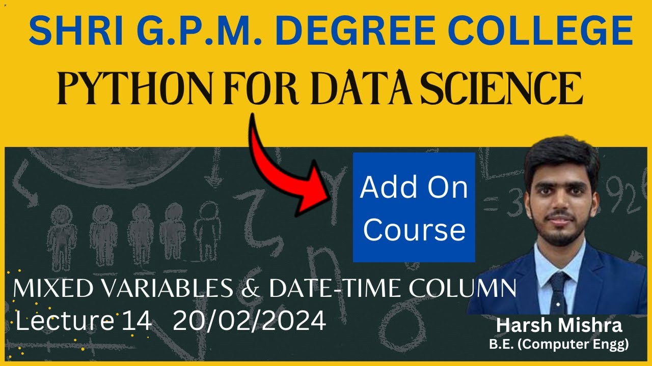 Add On Couse Python For Data Science Lecture 14 Mixed Variables And Date Time Column 2002