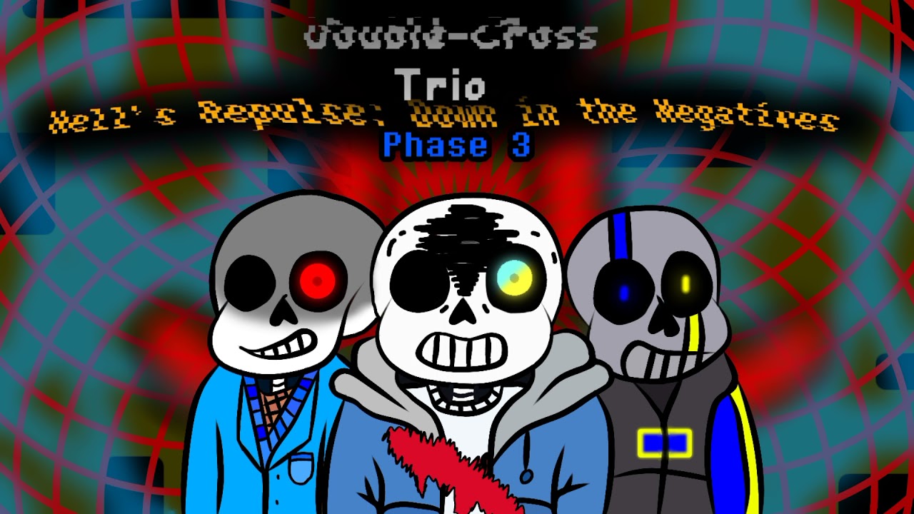 Double-Cross Trio [Phase 3] - Hell's Repulse: Down in the Negatives ...