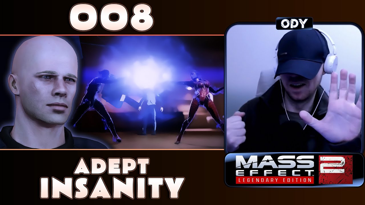 MASS EFFECT 2 LEGENDARY EDITION | INSANITY PART 008 | LOYALTY MISSIONS ...