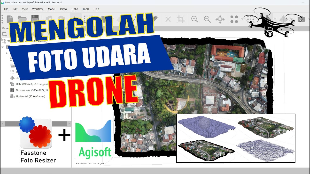 Pengolahan Foto Udara (Drone) Dengan Agisoft | Disertai Konverter File ...