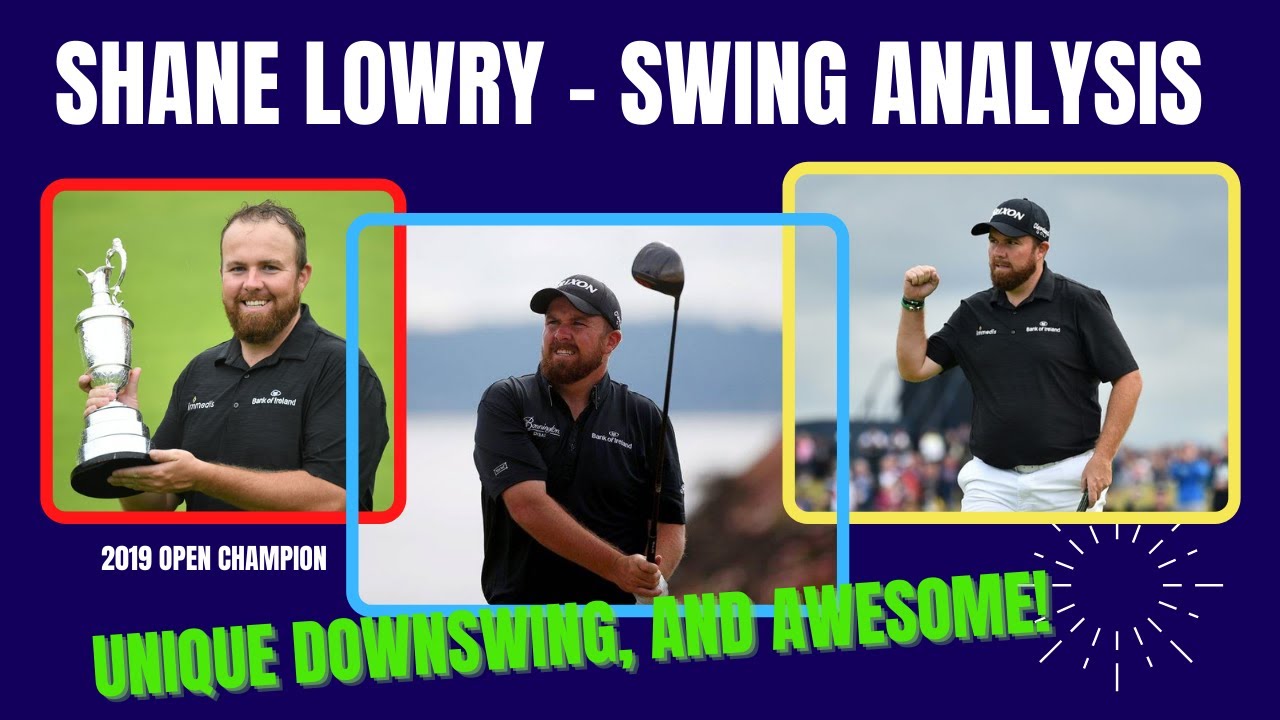 Shane Lowry Golf Swing - ( Analysis 2020 ) - YouTube