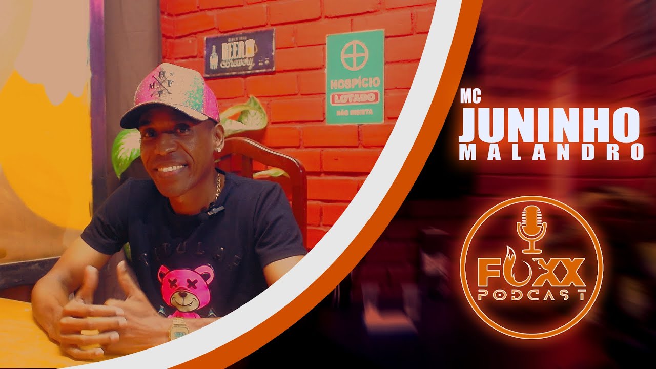 #foxxpodcast - Bate Papo com Mc Juninho Malandro #podcast - YouTube