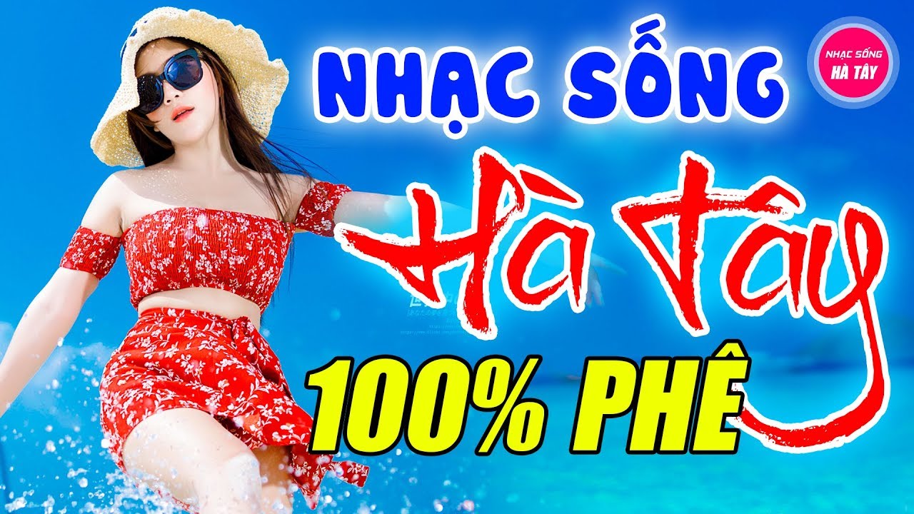 Nhạc Sống Hà Tây Remix 2019 Mới Đét Gây Phê Triệu Con Tim - LK Bolero ...