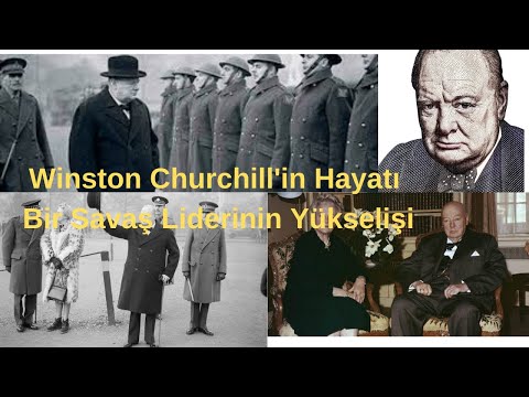 Winston Churchill'in Hayatı: Bir Savaş Liderinin Yükselişi