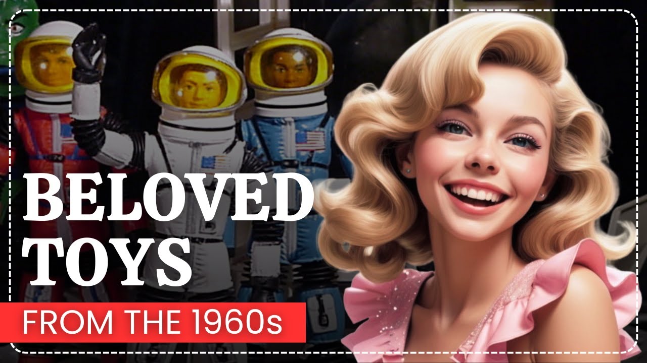 10 Beloved Toys From The 1960s, Now Forgotten! - YouTube