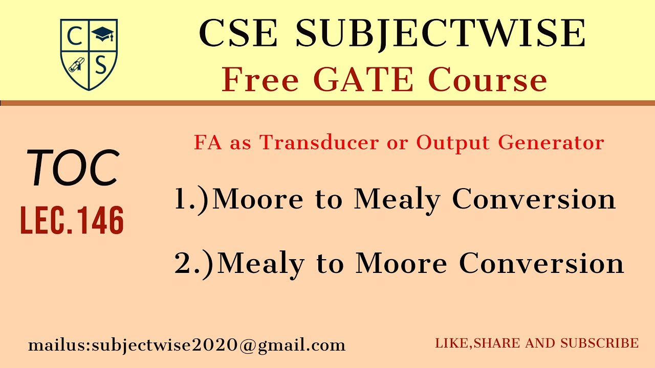 Lec 146 Mealy to Moore Conversion , Moore to Mealy Conversion - YouTube