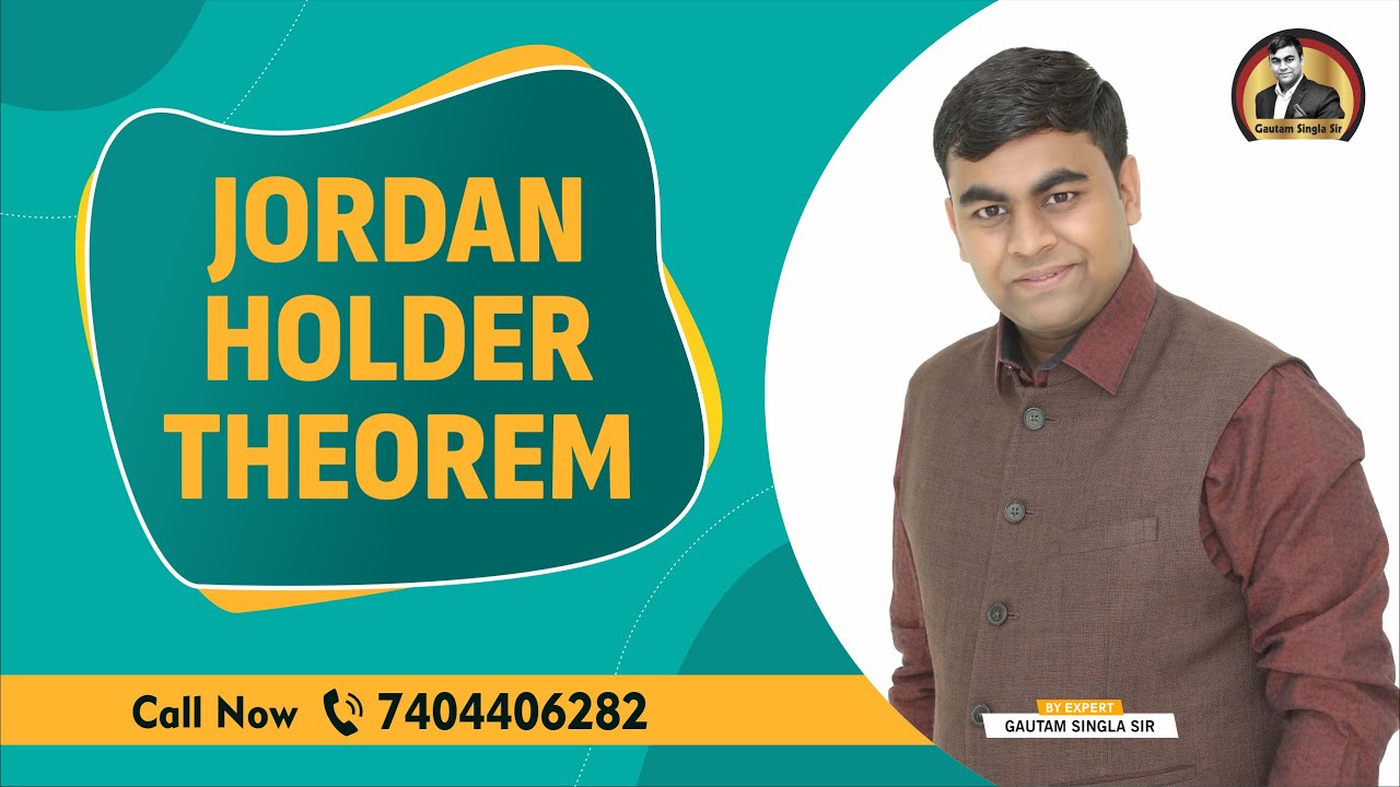 Jordan Holder Important Theorem of M.Sc. Mathematics Advanced Algebra ...