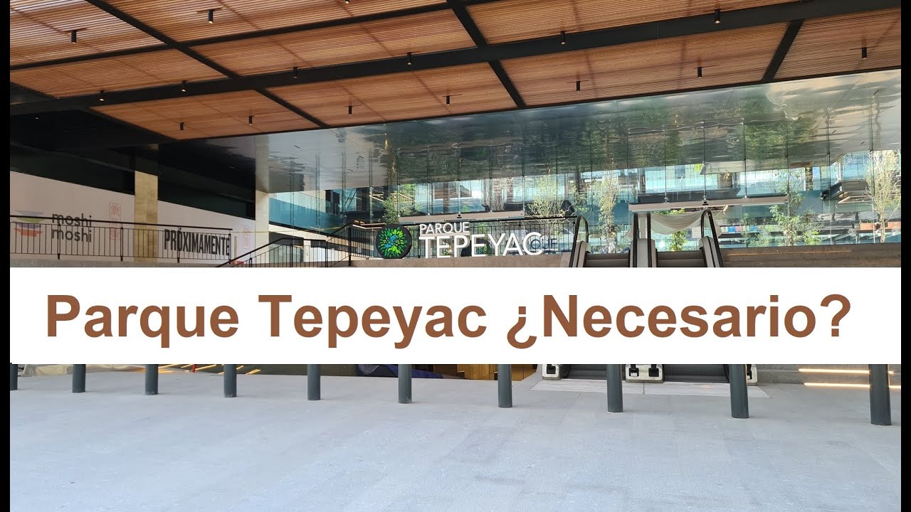 Parque Tepeyac. Nuevo centro comercial. ¿era necesario? #ParqueTepeyac ...