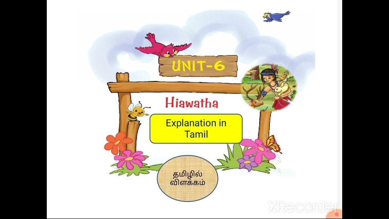 HIAWATHA Poem Class 4 CBSE - Unit 6 - Explanation in tamil - YouTube