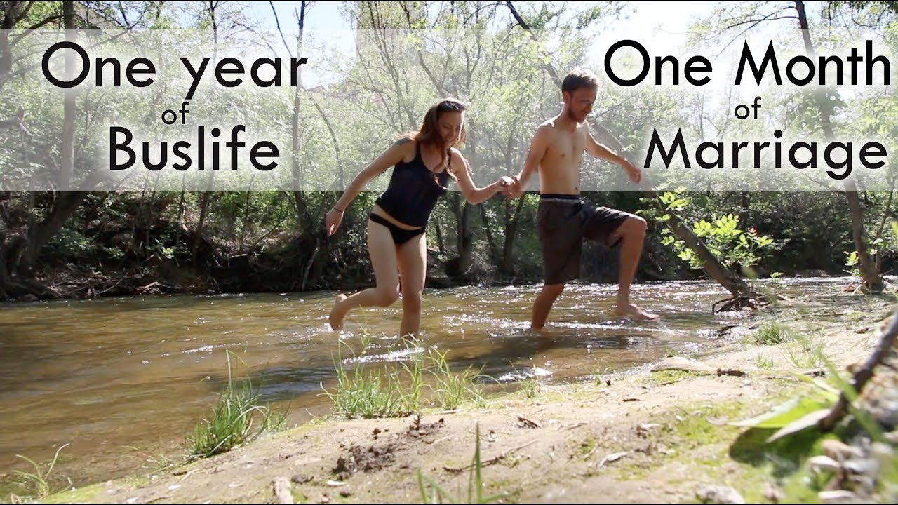 One Year LIVING IN THE BUS - One Month AS A MARRIED SKOOLIE COUPLE ...