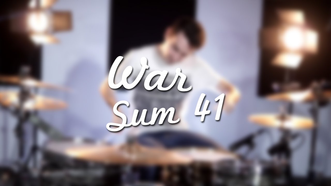 War - Sum 41 (Drum Cover - Pitch Change) - Julien MNCH - YouTube