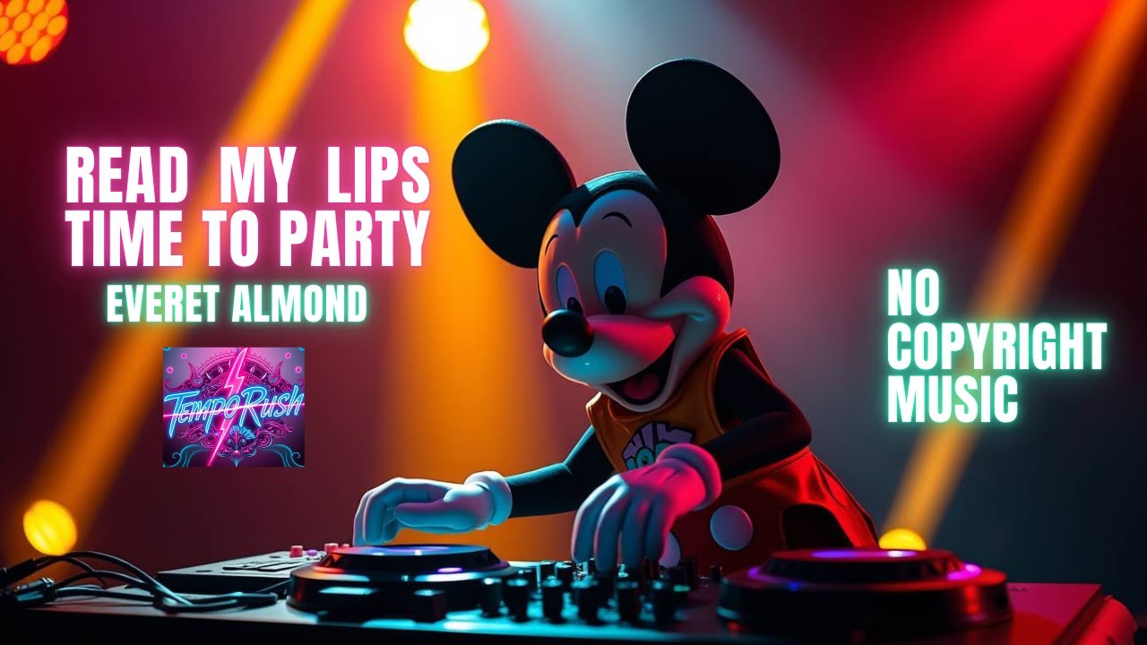 🎉 Read My Lips (Time To Party) | Copyright-Free Party EDM Music 🎶 - YouTube