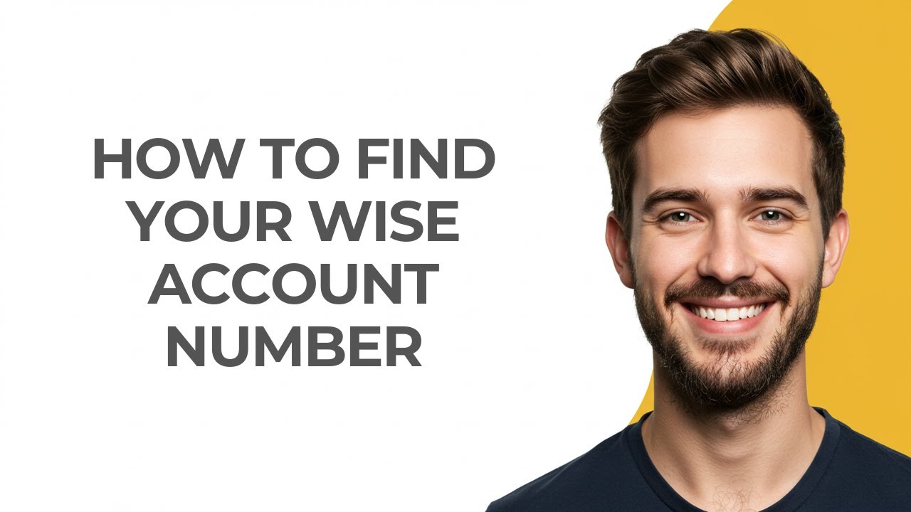How To Find Your Wise Account Number - GUIDE! - YouTube