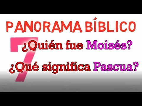 PANORAMA BÍBLICO 007 - Moisés y la Pascua - YouTube