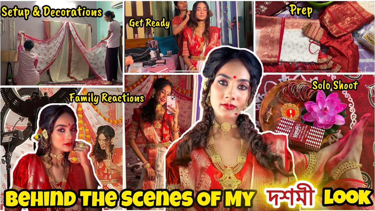 HOW I PLAN,PREP,GET READY,SET UP & SHOOT MY বিজয়া দশমী LOOK | এত বাধা ...