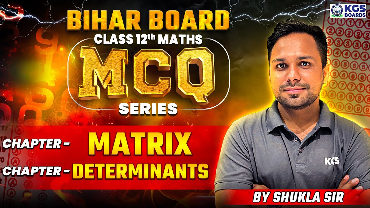Class 12th Maths: Ch 3 Matrix & Ch 4 Determinants | MCQs Series | 12th Boards English Medium ...
