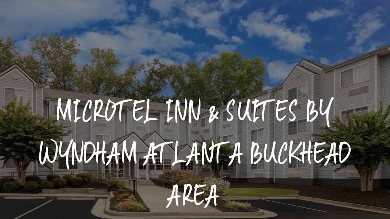 Microtel Inn & Suites by Wyndham Atlanta Buckhead Area Review - Atlanta ...