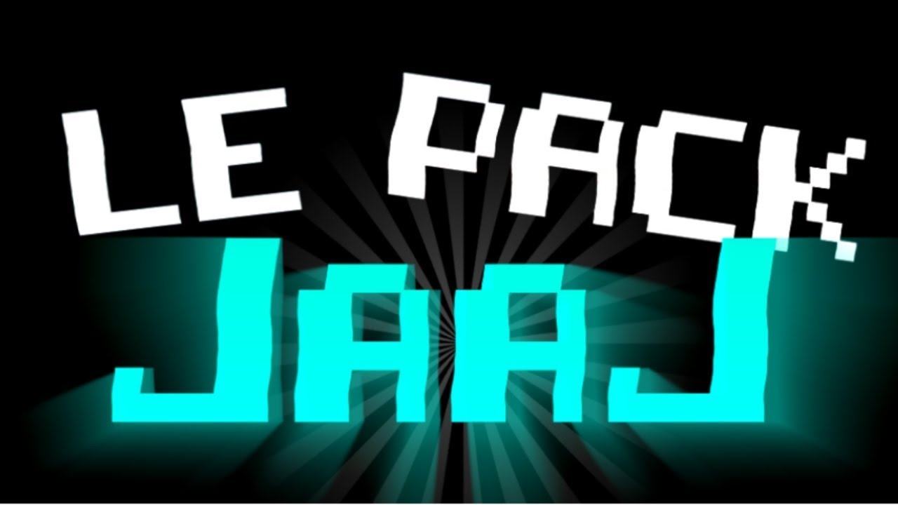 ANNONCE : Pack JaaJ - YouTube