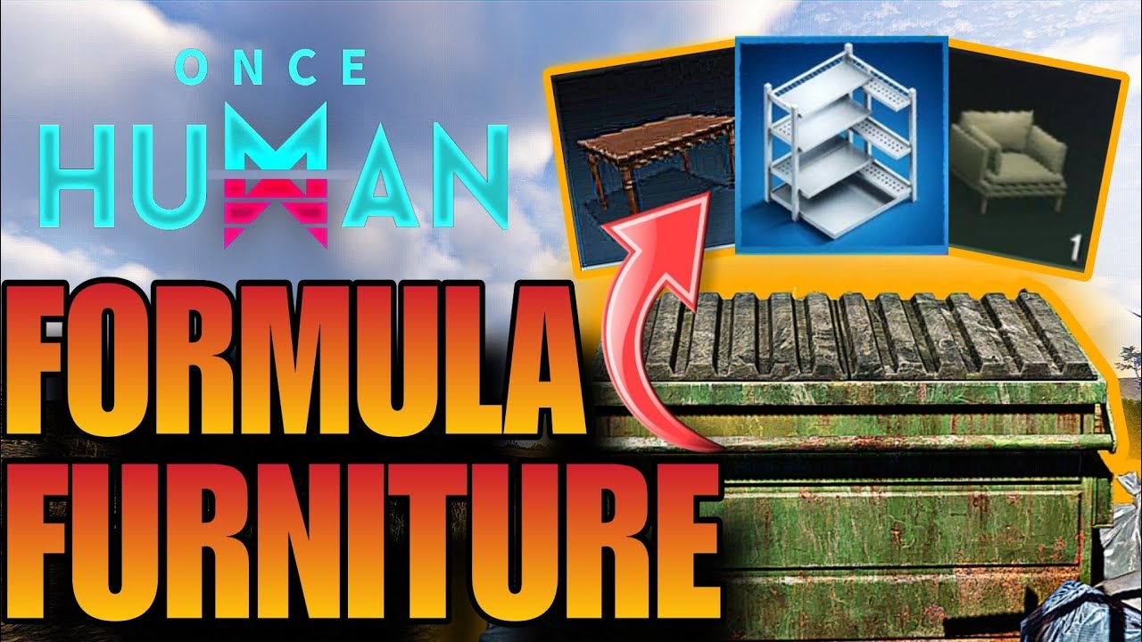 The BEST Locations for FORMULAS & FURNITURES in Once Human - YouTube