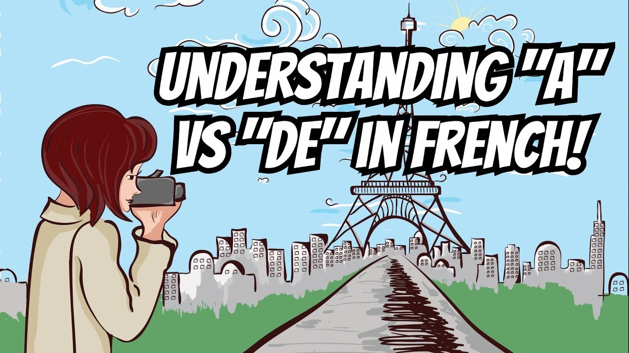 ["à" VS "de" in French ] Choose the right preposition ! - YouTube