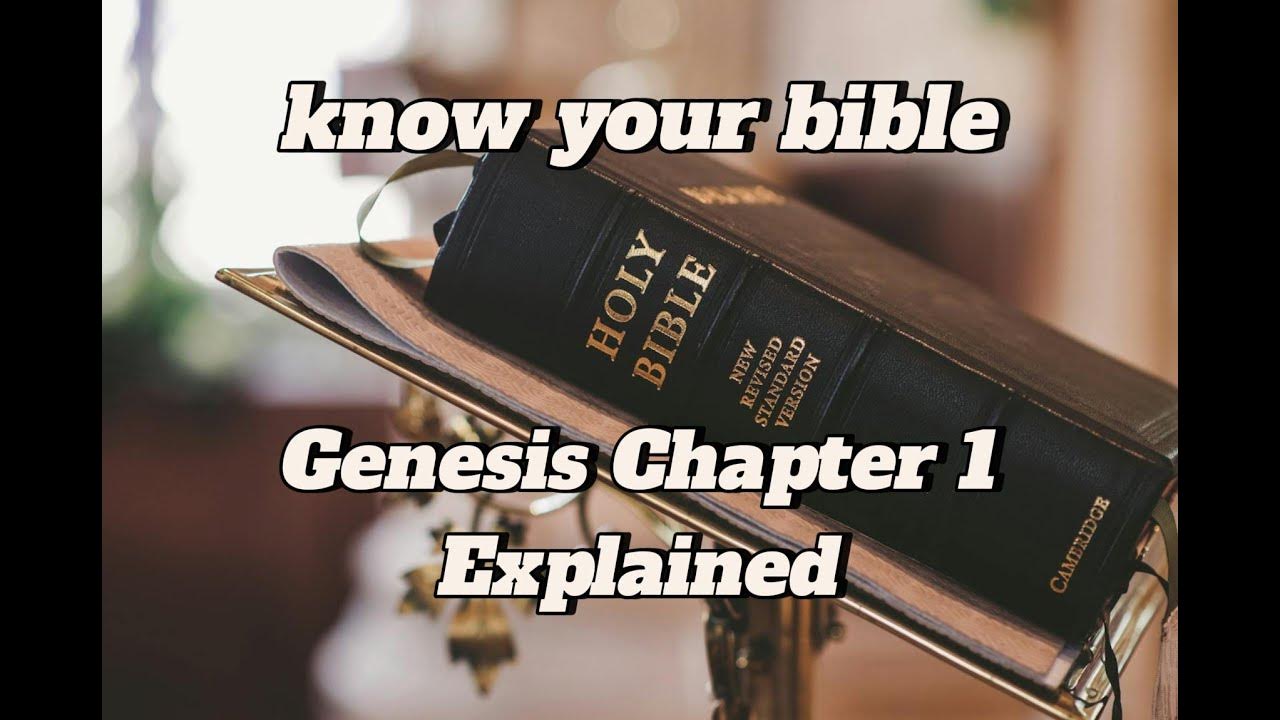 Understanding Genesis: Exploring the Story of Creation and Love - Genesis Chapter 1. Know your ...