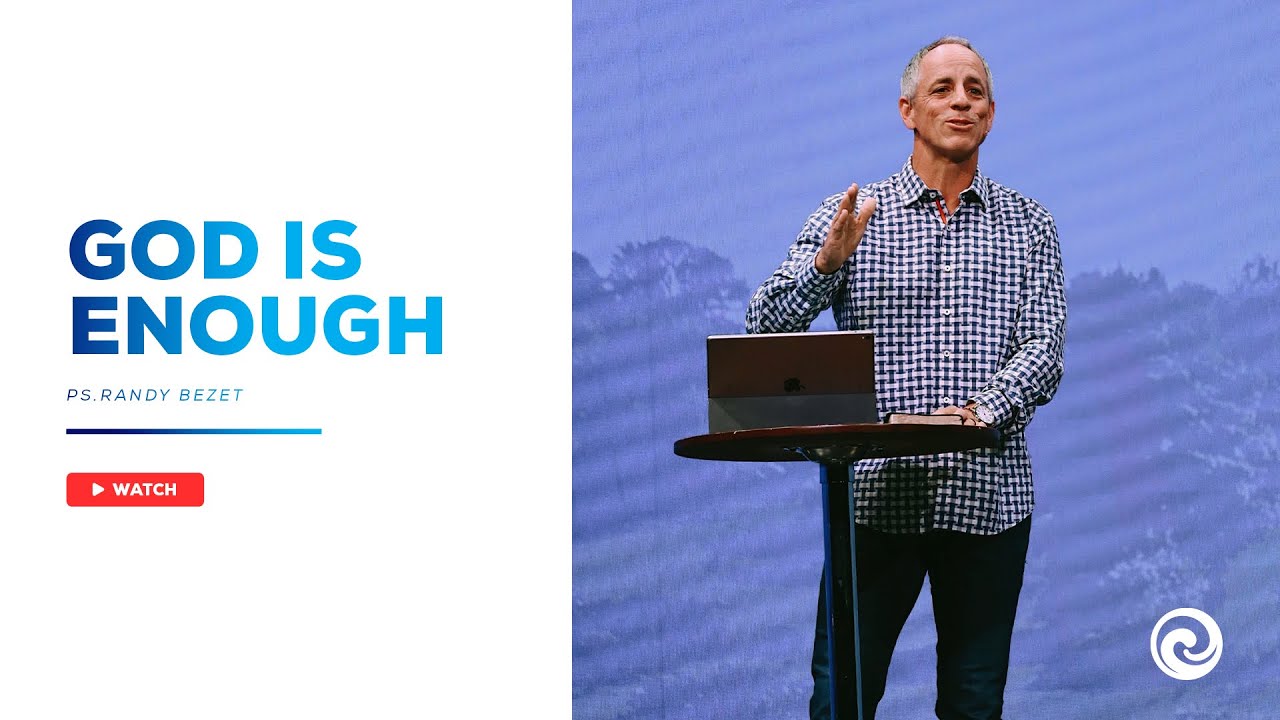 God is Enough | Pastor Randy Bezet - YouTube