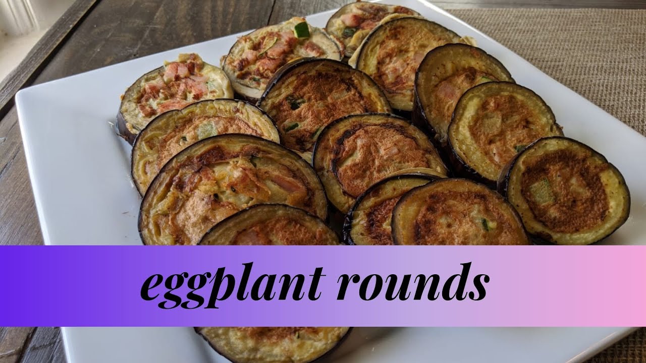 Easy Eggplant Recipe (Eggplant Rounds) - YouTube