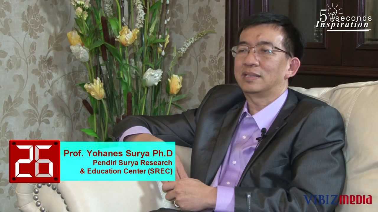 Optimisme, Prof. Yohanes Surya Ph. D, Pendiri SREC - YouTube