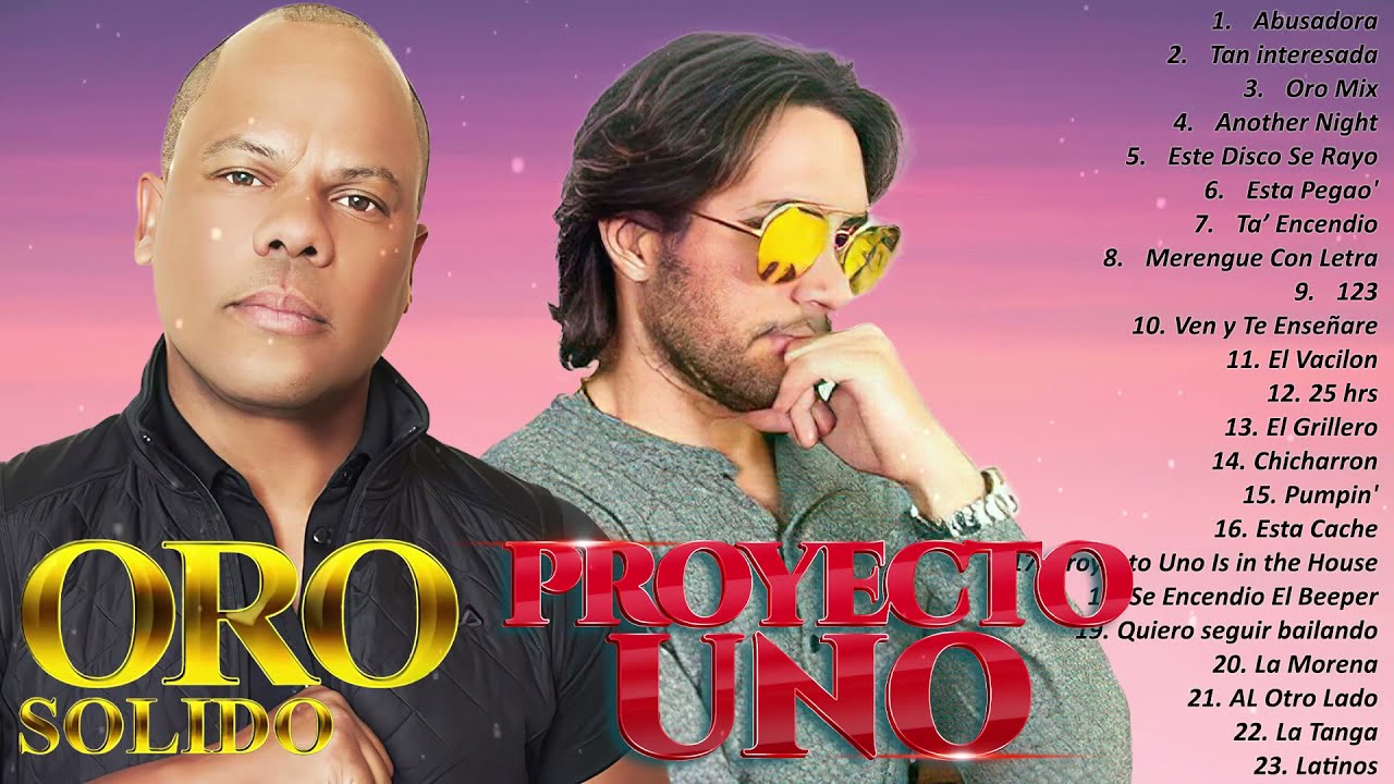 PROYECTO UNO, ORO SOLIDO | SUPER ÉXITOS MERENGUES BAILABLES 2021 - YouTube
