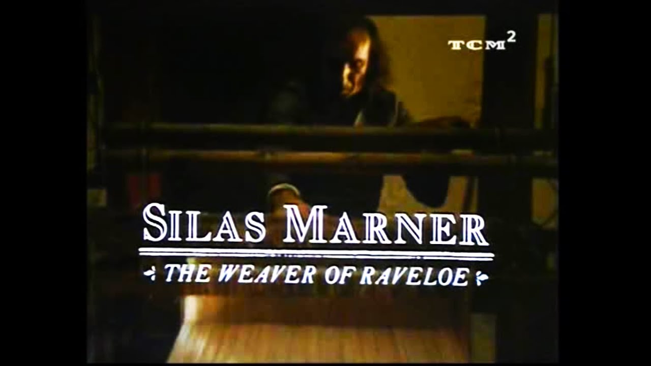 Silas Marner: The Weaver of Raveloe (1985, BBC), by George Eliot - YouTube