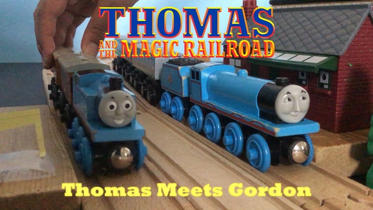 Thomas Meets Gordon (Thomas and the Magic Railroad) - Wooden Railway ...