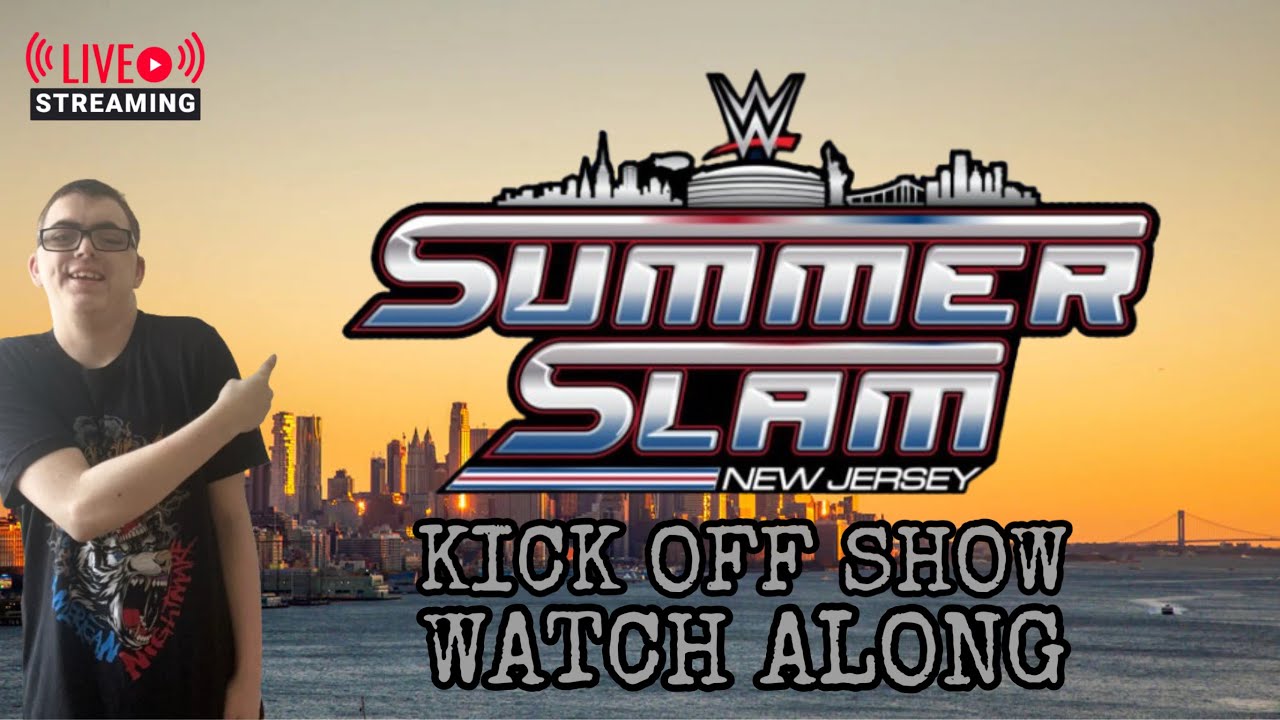 🔴WWE SATURDAY NIGHT SUMMERSLAM KICK OFF SHOW WATCH ALONG WITH KEVSTAR W ...