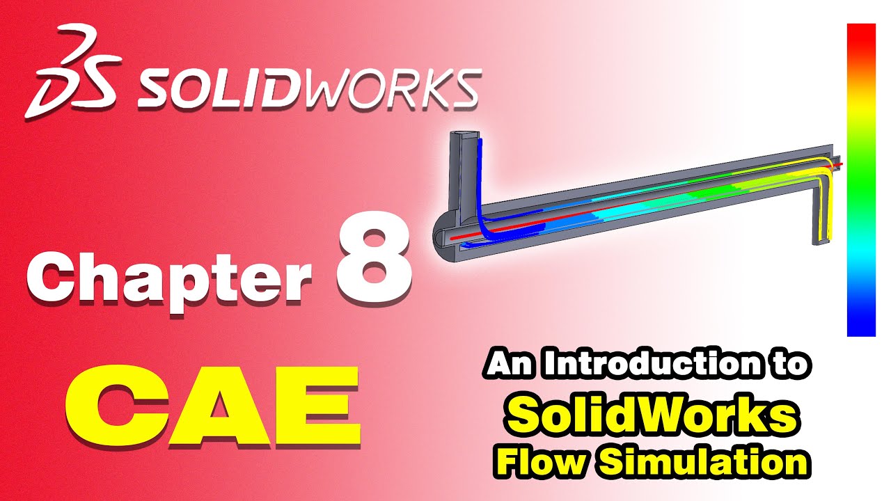 SolidWorks Flow Simulation Tutorial CAE | Chapter 8: Heat Exchanger ...
