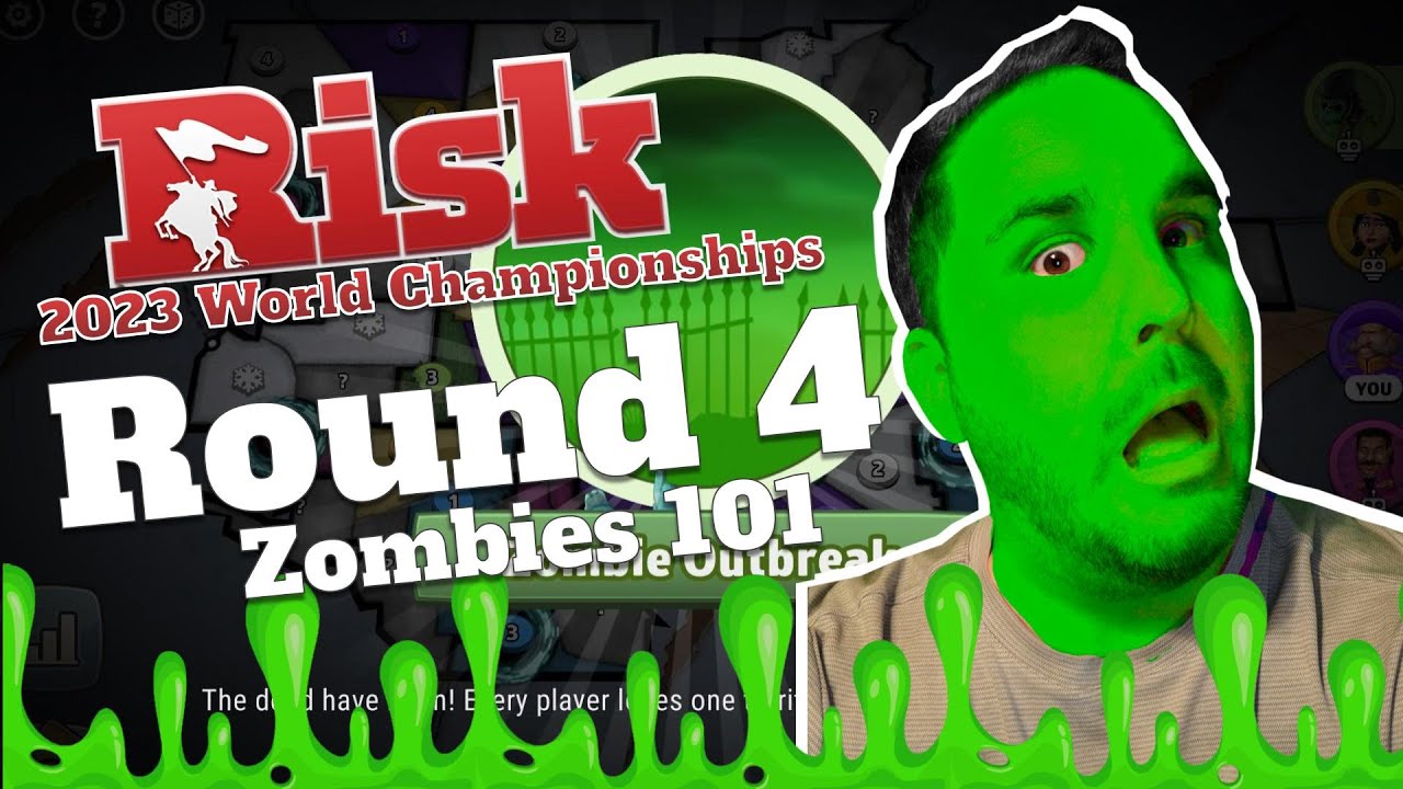 2023 Risk World Championship | Zombies 101 for Round 4 - YouTube
