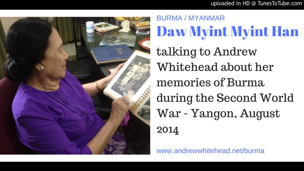 Burma: Daw Myint Myint Han - YouTube